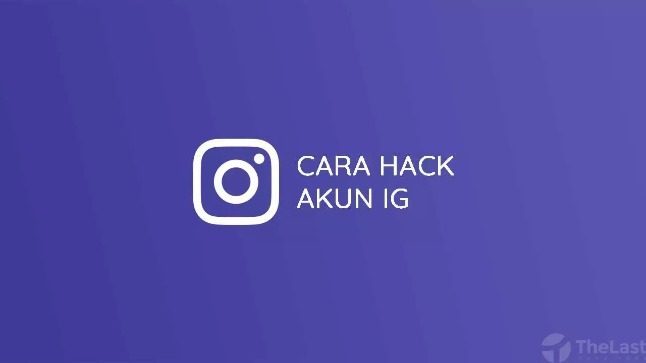 Hack Ig, Pssst....Begini Cara Simpel Melakukannya